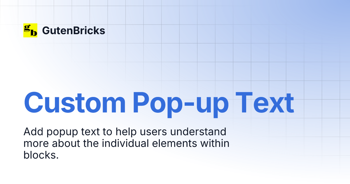 Custom Pop-up Text | GutenBricks